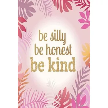 博客來-Feminism Quote Be Honest Be Silly Be Kind: Valentine Day Gifts ...