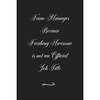 博客來-Team Manager Because Freaking Awesome is not an Official Job Title ...