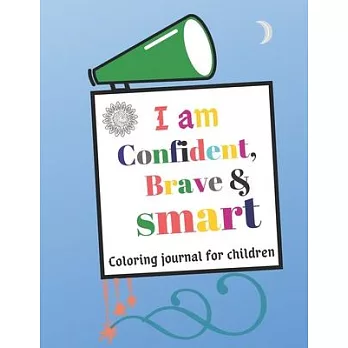 博客來-I Am Confident, Brave & Smart: A Drawing Journal Birthday Gift for ...