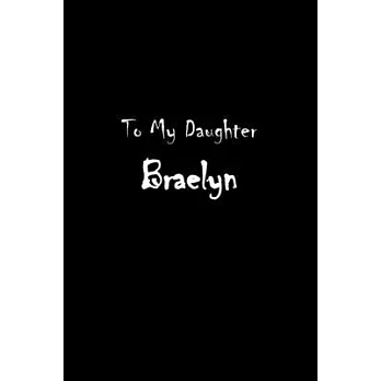 博客來-To My Dearest Daughter Braelyn: Letters from Dads Moms to Daughter ...