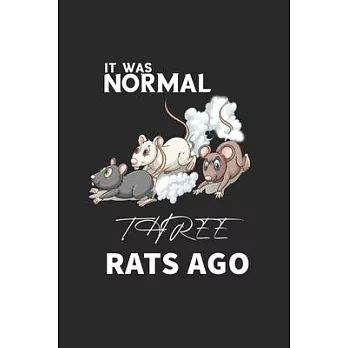 博客來-It Was Normal Three Rats Ago: Funny Gifts for Rat Lovers. Lined Rat ...
