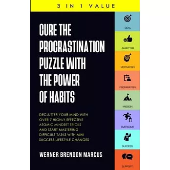 博客來-Cure the Procrastination Puzzle with the Power of Habits: Declutter ...