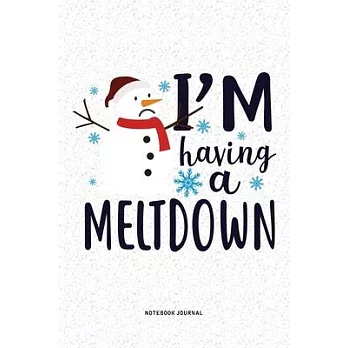 博客來-I’’m Having A Meltdown: A 6x9 Inch Diary Notebook Journal With A ...
