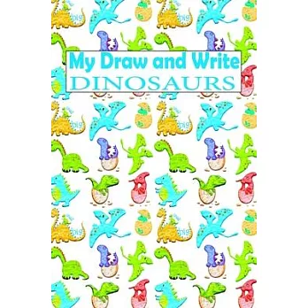 博客來-My Draw and Write Journal: Dinosaurs - Story Notebook for Kids ...