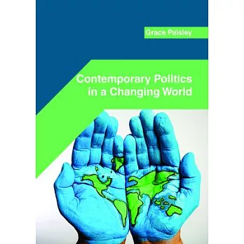 博客來-Contemporary Politics in a Changing World