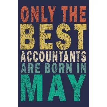博客來-Only The Best Accountants Are Born In May: Funny Vintage Accountant ...