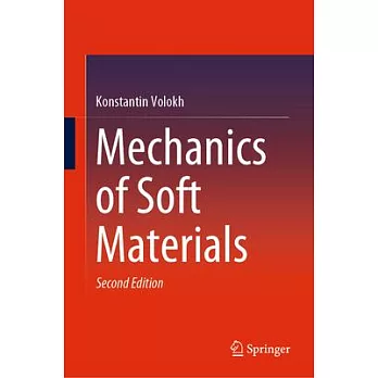 博客來-Mechanics of Soft Materials