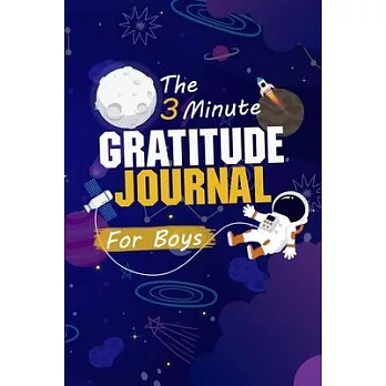 博客來-The 3 Minute Gratitude Journal for Boys: Gratitude Journal Notebook ...
