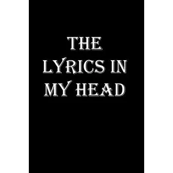 博客來-The Lyrics In My Head - Song Writing Journal: Black Notebook ...