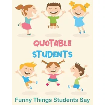 博客來-Quotable Students: My Quotable Students Journal - Quotes ...