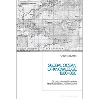 博客來-Global Ocean of Knowledge, 1660-1860: Globalization and Maritime ...