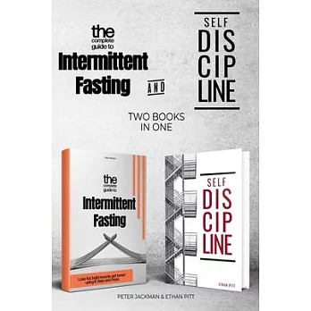 博客來-The Complete Guide to Intermittent Fasting & Self Discipline (2 ...