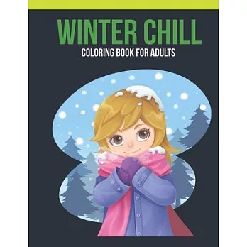 博客來-Winter Chill Coloring Book For Adults: Adult Coloring Book with ...