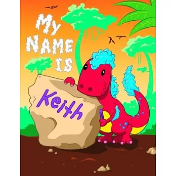 博客來-My Name is Keith: 2 Workbooks in 1! Personalized Primary Name and ...