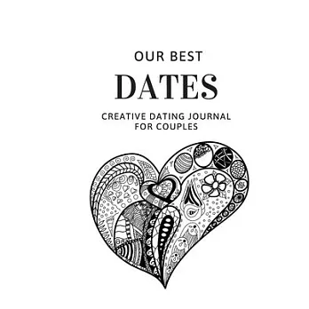 博客來-Our Best Dates Creative Dating Journal For Couples: A Keepsake ...