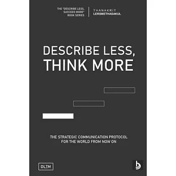 博客來-Dltm: Describe Less, Think More
