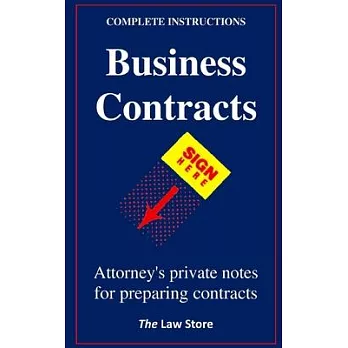 博客來-Business Contracts: Attorney’’s Private Notes For Preparing ...