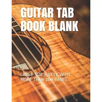 博客來-Guitar Tab Book Blank: Large Size 8,5x11 with More Than 200 Pages