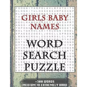 博客來-Girls Baby Names WORD SEARCH PUZZLE +300 WORDS Medium To Extremely ...