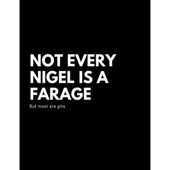 博客來-Not every Nigel is a Farage, but most are Gits: Rude Sketchbook