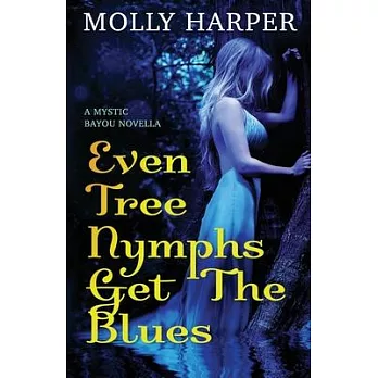 博客來-Even Tree Nymphs Get the Blues