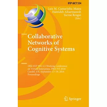 博客來-Collaborative Networks of Cognitive Systems: 19th Ifip Wg 5.5 ...