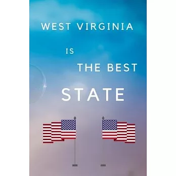 博客來-West Virginia Is The Best State: My Favorite State West Virginia ...