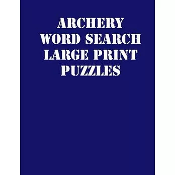 博客來-Archery Word Search Large print puzzles: large print puzzle book.8 ...