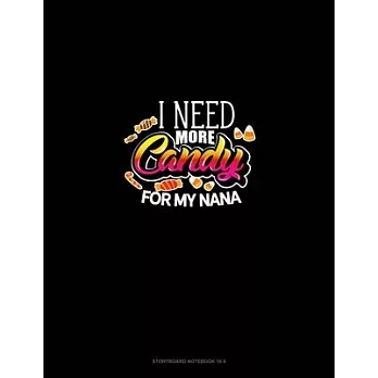 博客來-I Need More Candy for My Nana: Storyboard Notebook 1.85:1