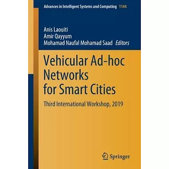 博客來-Vehicular Ad-Hoc Networks for Smart Cities: Third International Workshop, 2019