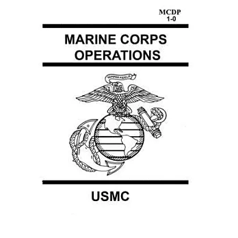 博客來-Marine Corps Operations MCDP 1-0