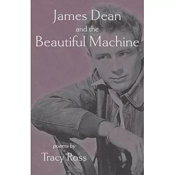博客來-James Dean and the Beautiful Machine