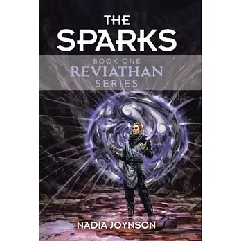 博客來-The Sparks: Book One Reviathan Series