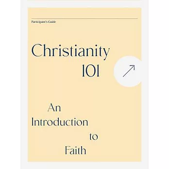 博客來-Christianity 101: An Introduction to Faith