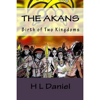 博客來-The Akans: Birth of Two Kingdoms