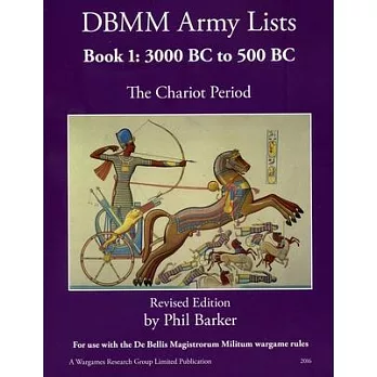 博客來-DBMM Army Lists Book 1: The Chariot Period 3000 BC to 500 BC