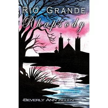 博客來-Rio Grande Rhapsody