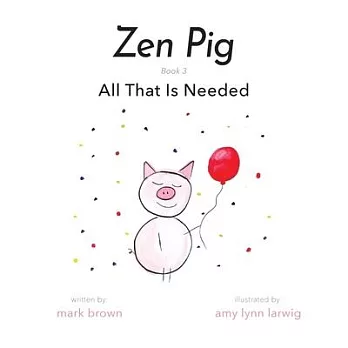 博客來-Zen Pig: All That Is Needed