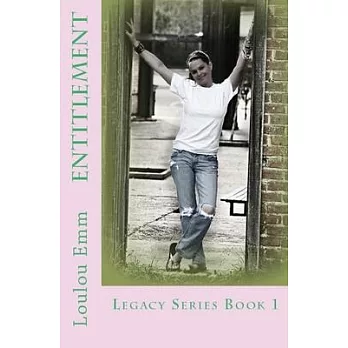 博客來-Entitlement: Legacy Series Book 1