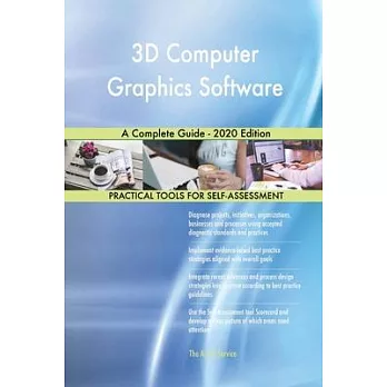 博客來-3D Computer Graphics Software A Complete Guide - 2020 Edition
