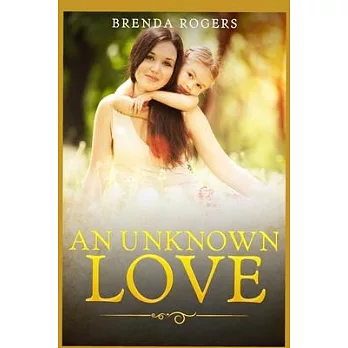 博客來-An Unknown Love: bOOK tHREE OF tHE dAMAGE OF dECEPTION