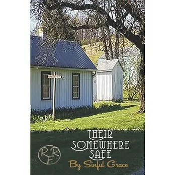 博客來-Their Somewhere Safe: Rayne Falls Ranch Book 2
