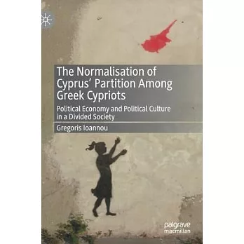 博客來-The Normalisation of Cyprus’’ Partition Among Greek Cypriots ...
