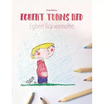 博客來-Egbert Turns Red/Egbert fica vermelho: Children’’s Picture Book ...