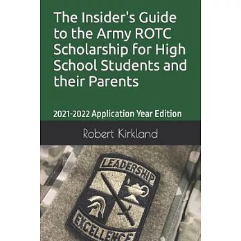 博客來-The Insider’’s Guide to the Army ROTC Scholarship for High School ...