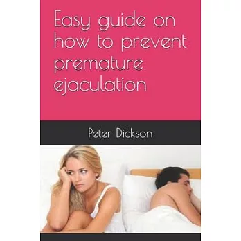 博客來-Easy guide on how to prevent premature ejaculation