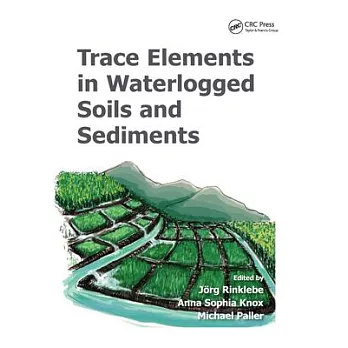 博客來-Trace Elements in Waterlogged Soils and Sediments