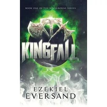 博客來-Kingfall: Book One of the Neverborne Series