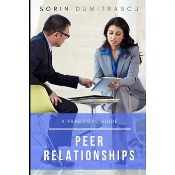 博客來-Peer Relationships: A Practical Guide