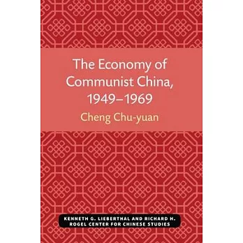 博客來-The Economy of Communist China, 1949-1969